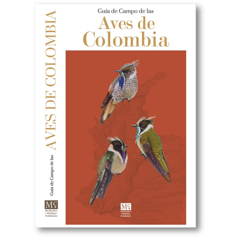 Guía de campo de las Aves de Colombia - McMullan Birding